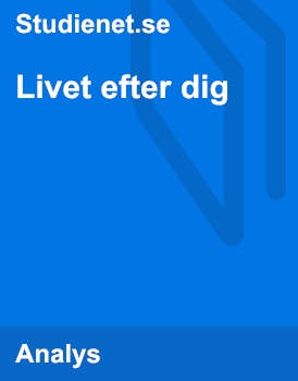 Livet efter dig | Analys
