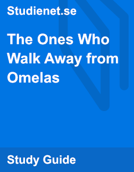 The Ones Who Walk Away from Omelas by Ursula K. Le Guin | Studienet.se