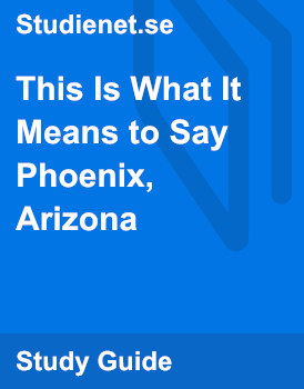 This Is What It Means to Say Phoenix, Arizona by Sherman Alexie ...